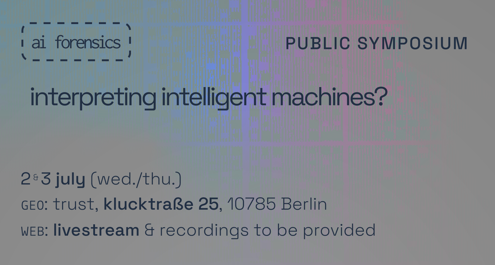AI Forensics | Interpreting intelligent machines?